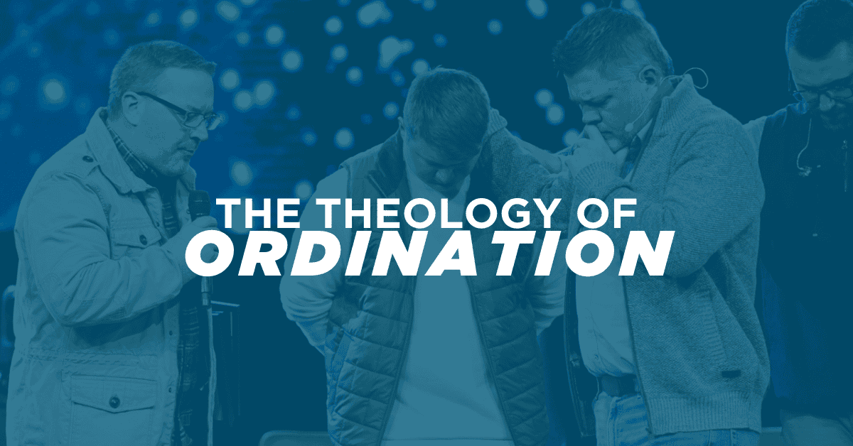 The Theology of Ordination - Church at The Mill